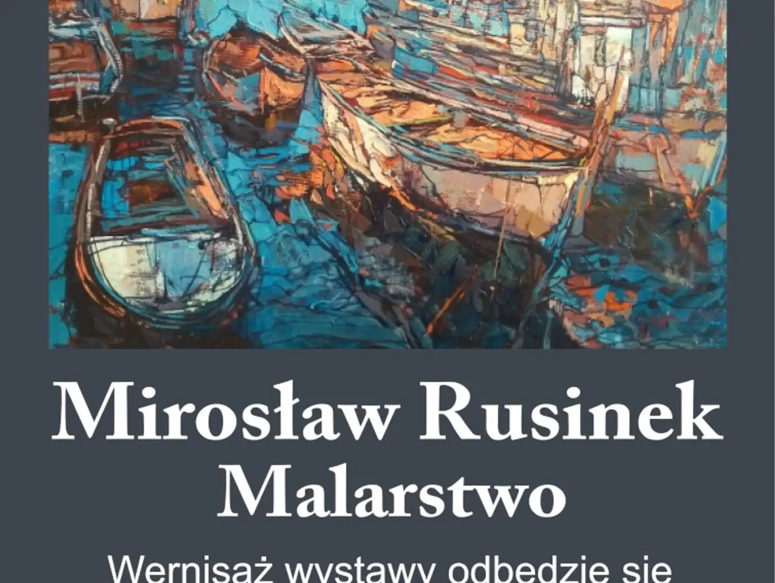 Malarstwo Mirosława Rusinka